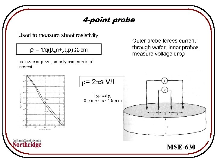 Wafer Characterization and Properties Measurement MSE-630 4