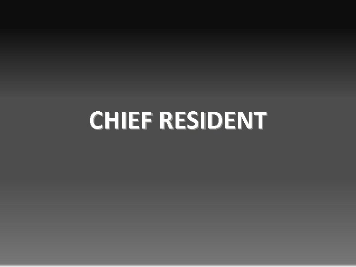 3 CR 2 2012 A Annual Chief Resident