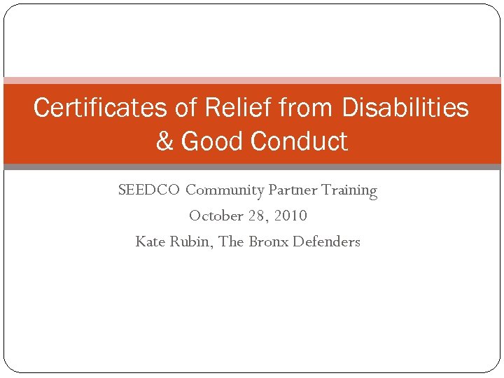 Certificates of Relief from Disabilities Good Conduct