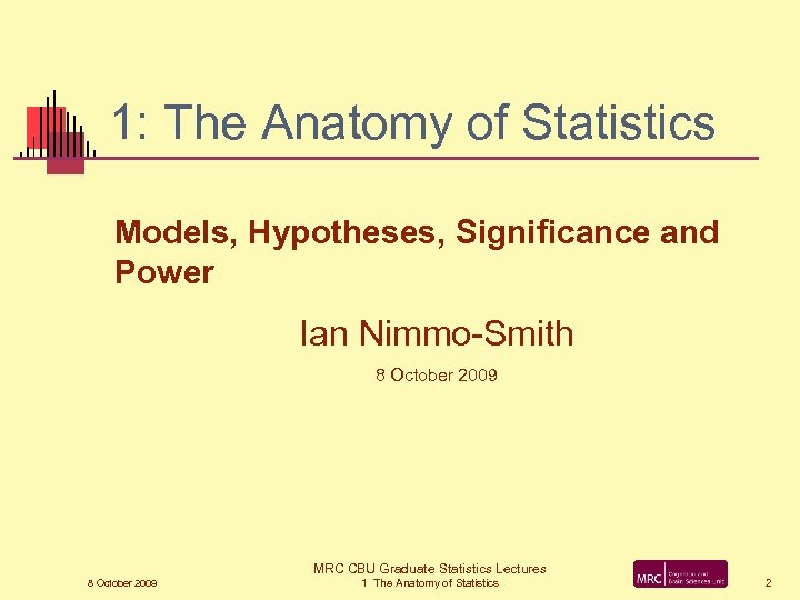 MRC Cognition and Brain Sciences Unit Graduate Statistics