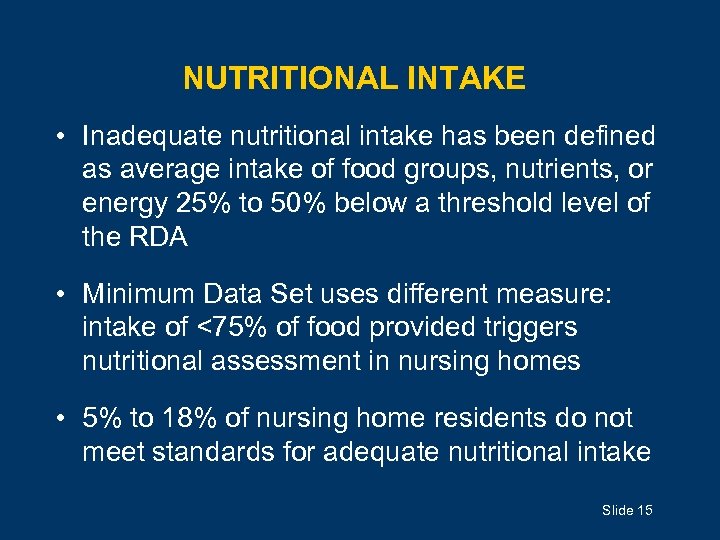 NUTRITION MALNUTRITION AND FEEDING ISSUES OBJECTIVES Know