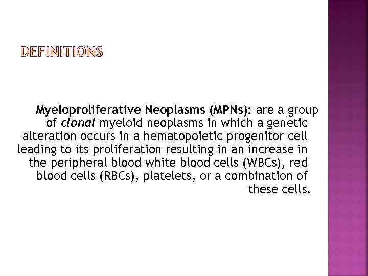 Dr Fineman Riva Myeloproliferative Neoplasms MPNs are