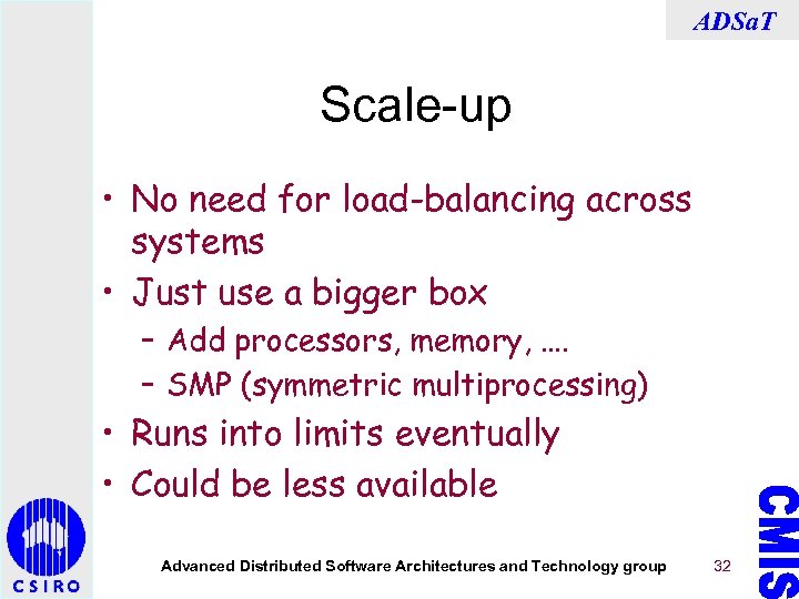 ADSa T Scalability Availability Paul Greenfield CSIRO