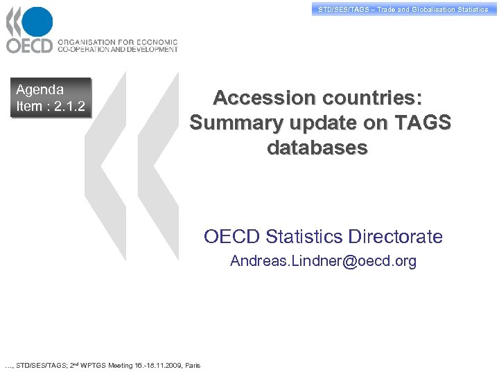 STD PASS TAGS Trade and Globalisation Statistics STD SES TAGS