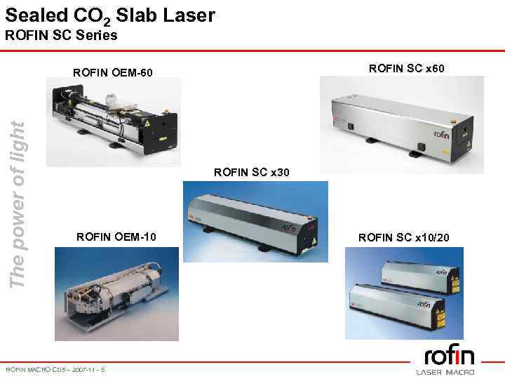 The power of light ROFIN SC Series Diffusion-cooled