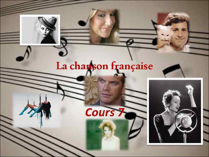 La chanson française Cours 7 tradition