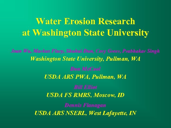 Water Erosion Research at Washington State University Joan