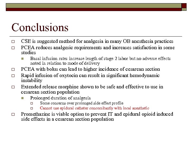 Anesthetic and Analgesic Methods Used for OB Anesthesia