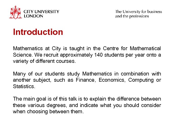 Centre for Mathematical Science Mathematics at City