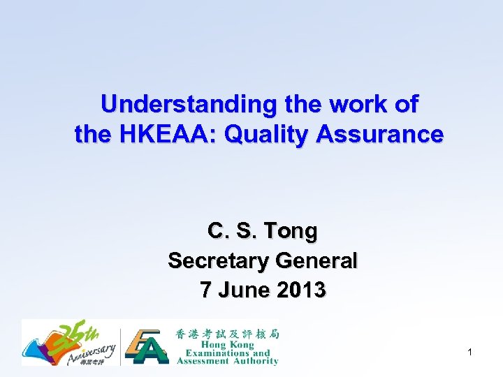 Understanding the work of the HKEAA Quality Assurance