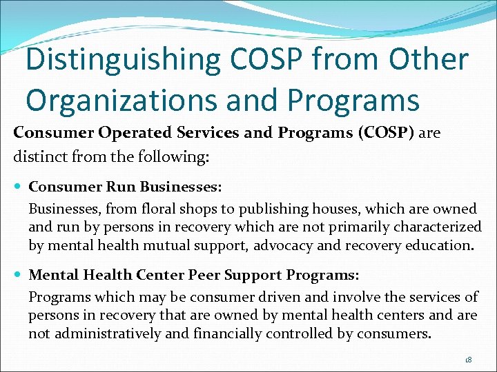 CONSUMER OPERATED SERVICES AND PROGRAMS COSP Presentation Developed