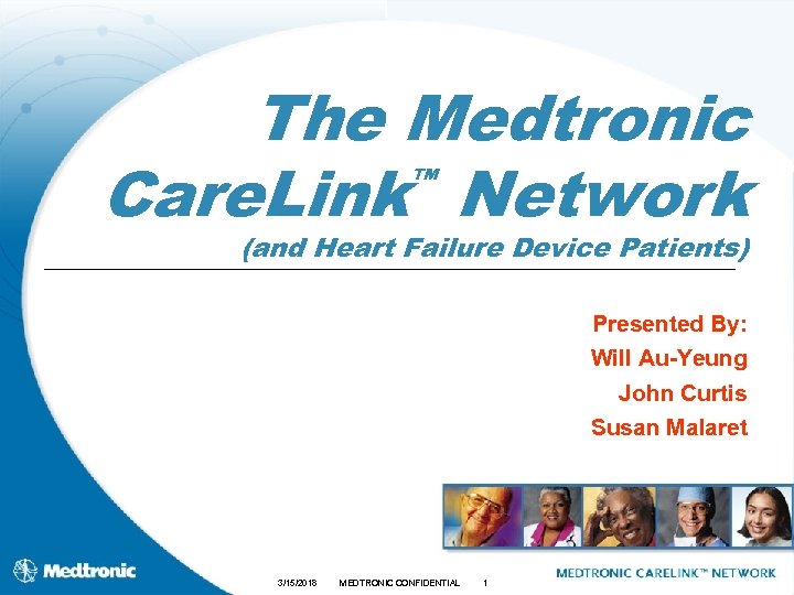 The Medtronic Care Link Network and Heart