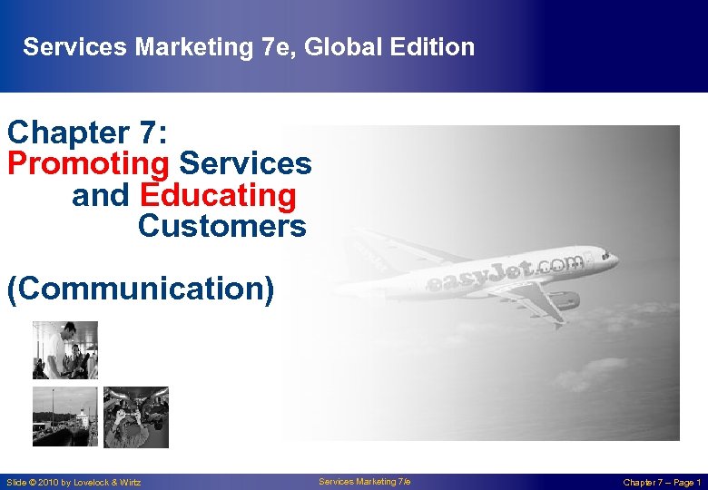 Services Marketing 7 e Global Edition Chapter 7
