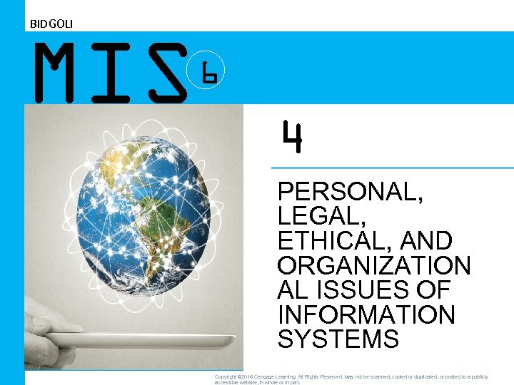 BIDGOLI MIS 6 4 PERSONAL LEGAL ETHICAL AND