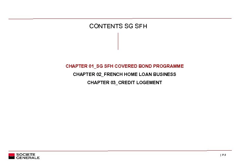 SOCIETE GENERALE COVERED BOND PROGRAMS SG SFH INVESTOR