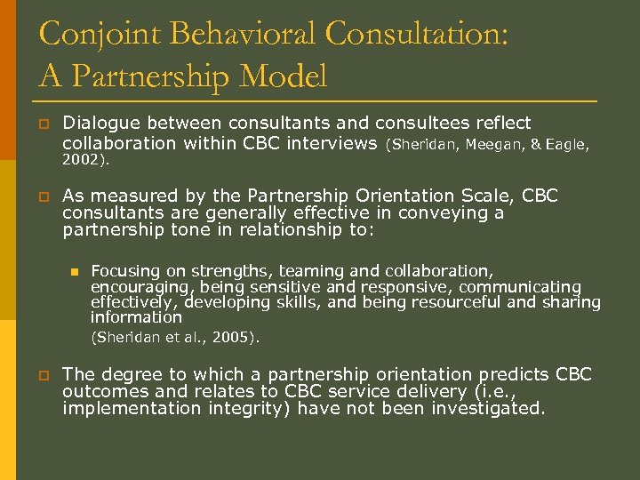 Conjoint Behavioral Consultation The Effectiveness of a Partnership