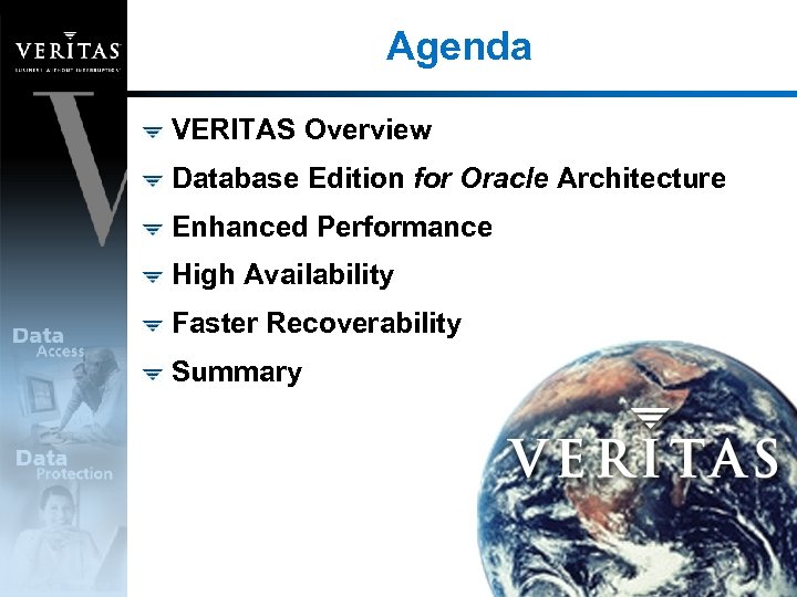 VERITAS Database Edition for Oracle Erik Möller Solutions