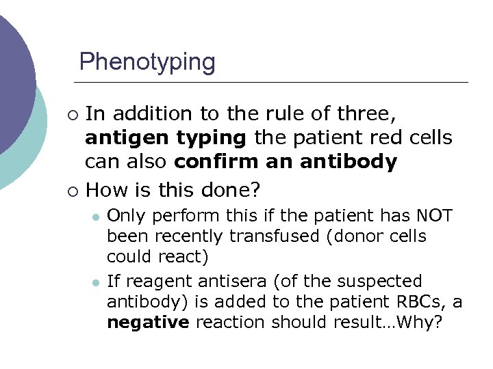 Antibody Identification Renee Wilkins Ph D MLS ASCP cm CLS
