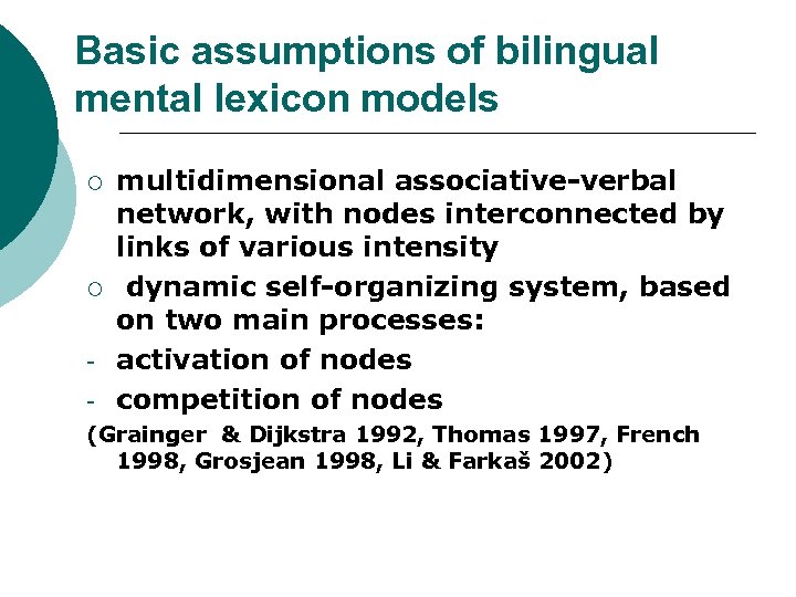 Paired bilingual associative links as the basis of