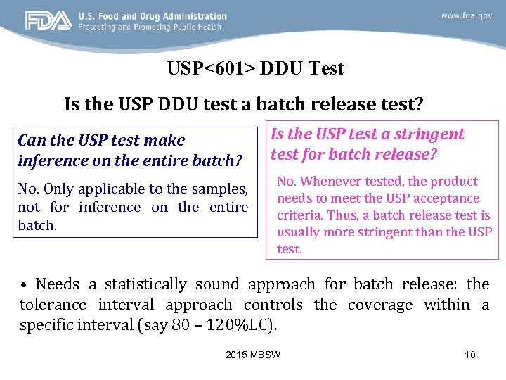 Quality Assurance Test of Delivered Dose Uniformity of