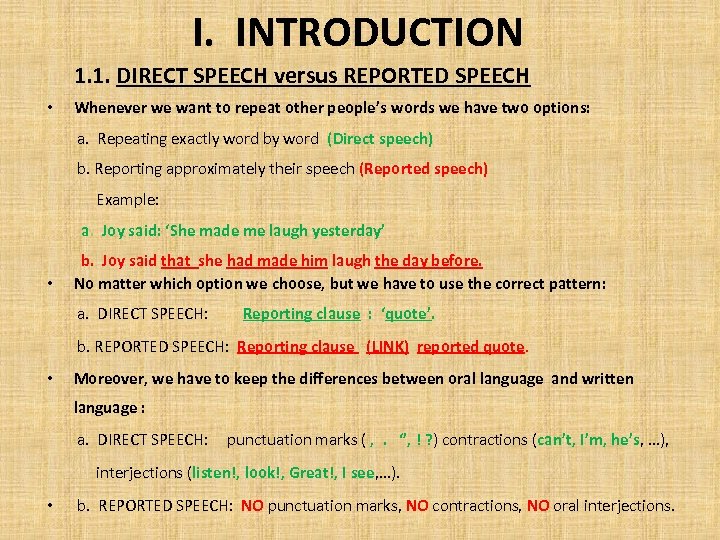 Reported Speech I Introduction 1 1 Direct Speech