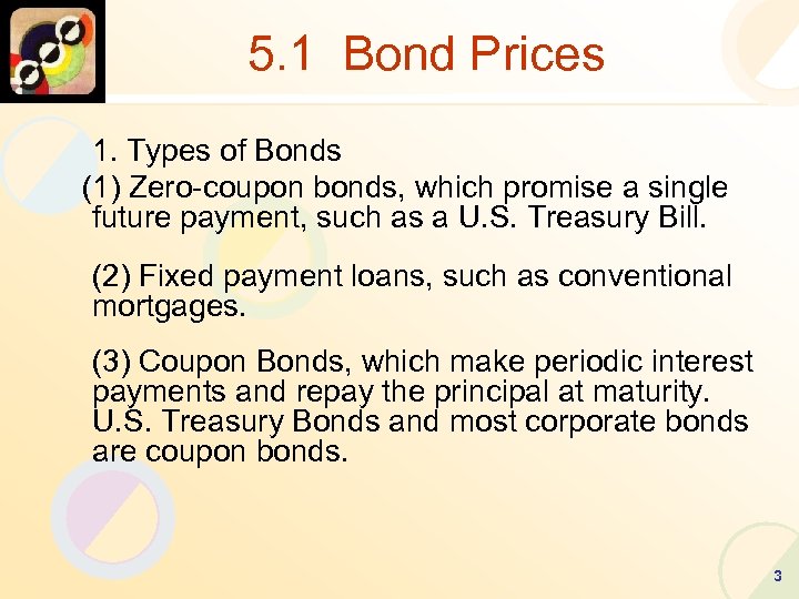 Chapter 5 Bonds Bond Prices and the Determination