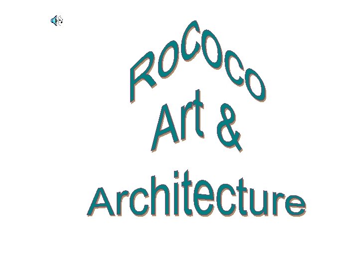 Derived Rococo from the French word rocaille