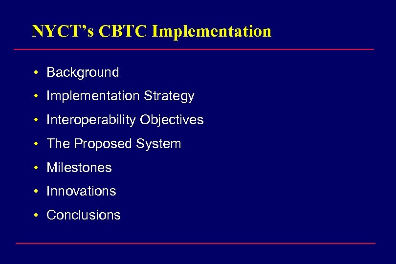 NEW YORK CITY TRANSIT S Communications-Based Train Control Standard