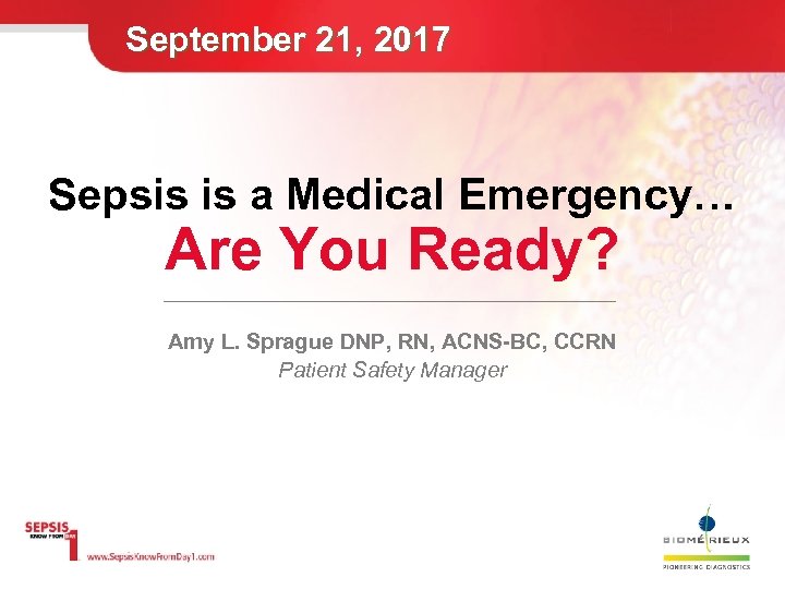 September 21 2017 Sepsis is a Medical Emergency