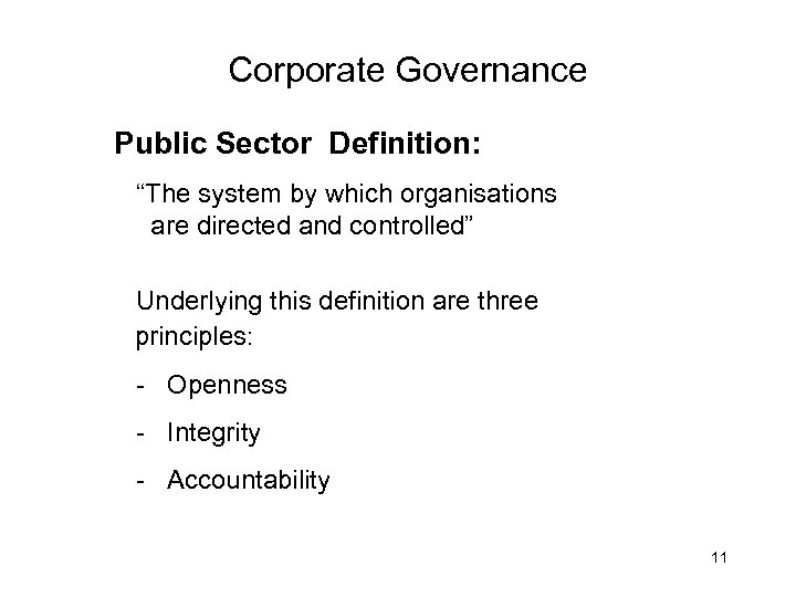 Corporate Governance In the Public Sector A presentation