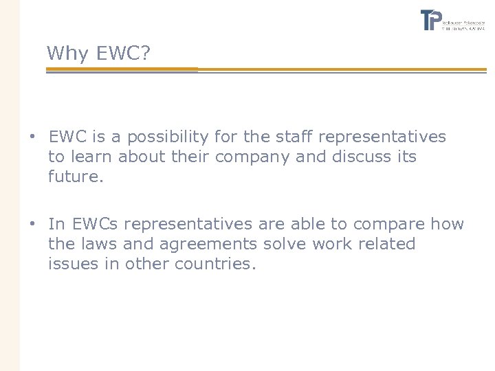 EWC A body for workers and employer s cooperation