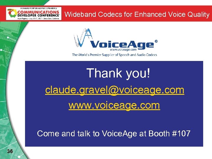 1 Wideband Codecs for Enhanced Voice Quality