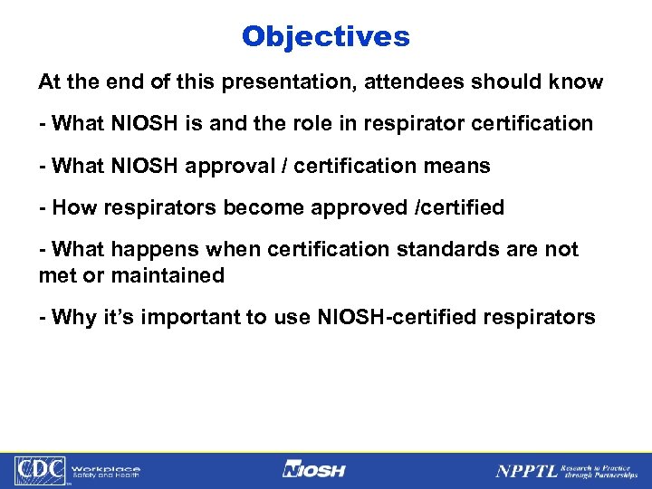Respiratory Protection and the Role of NIOSH Judi
