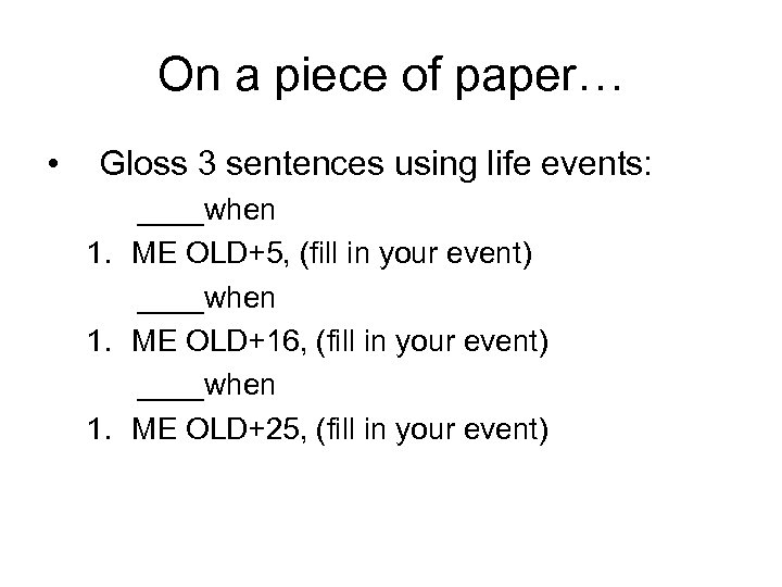 Life Events Vocabulary BE-RAISED GO-UP-YEARS