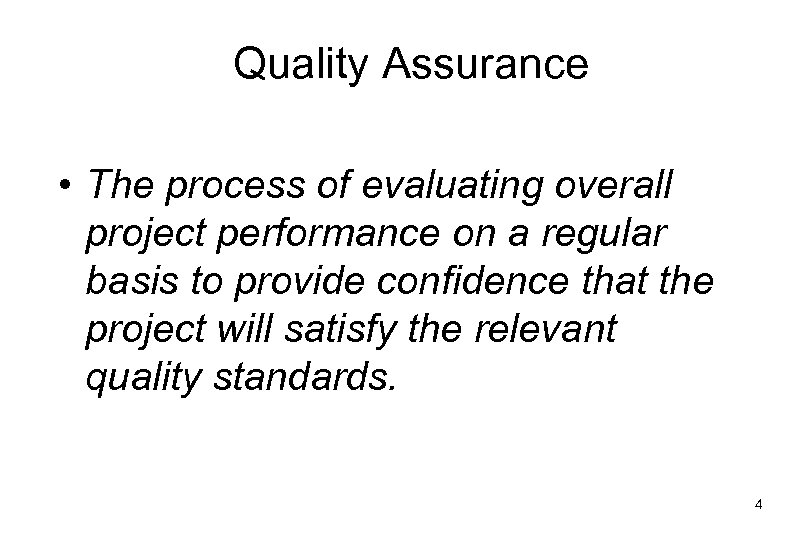 Lecture 9 Project Quality Management Quality Processes Quality