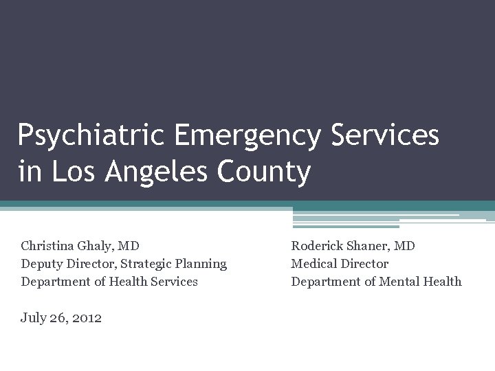 Psychiatric Emergency Services in Los Angeles County Christina
