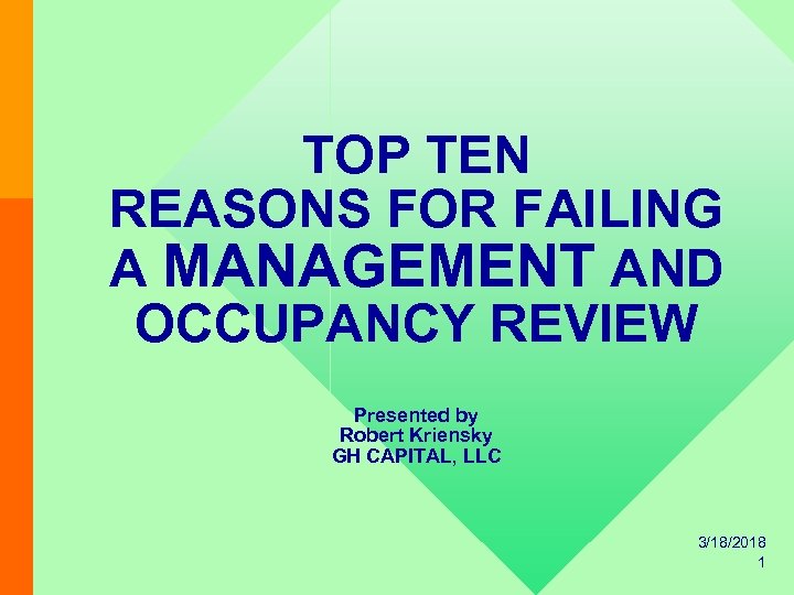 TOP TEN REASONS FOR FAILING A MANAGEMENT AND