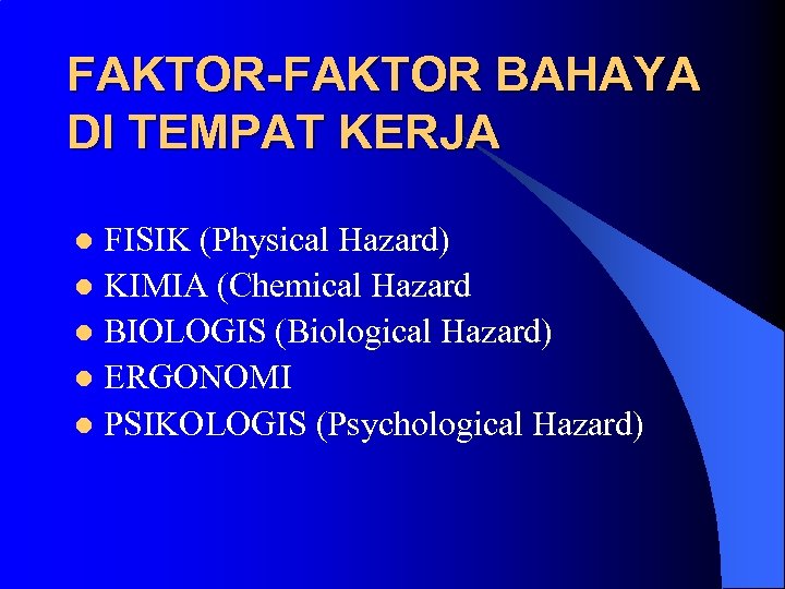 BAHAYA POTENSIAL BY Wahyuni S Psi M