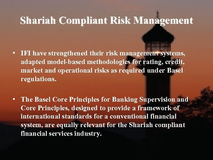 Shariah Compliant Risk Management Presented by Houda Cherrak