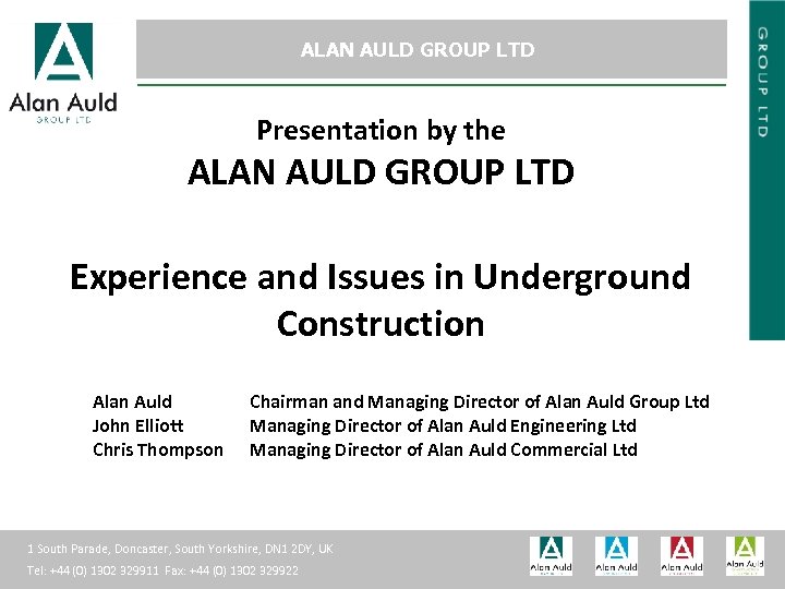 ALAN AULD GROUP LTD 2 nd International Workshop