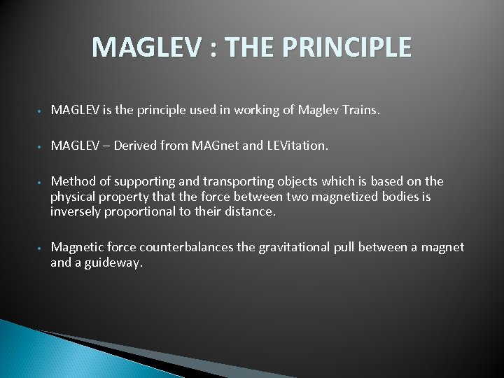 Maglev Trains that fly on air Prepared by