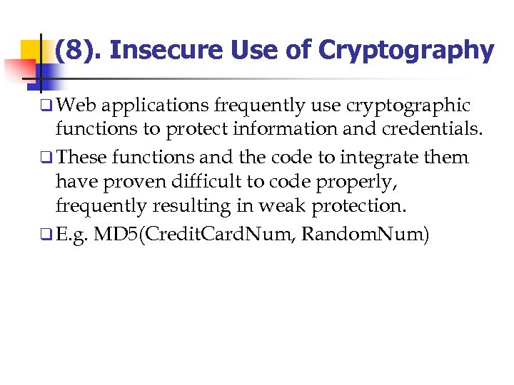 Web Application Security Vulnerabilities Yen-Cheng Chen Department of