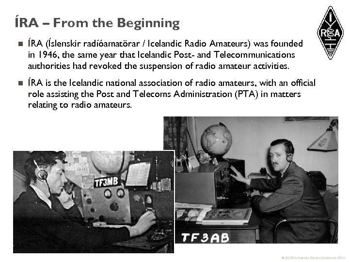 ÍRA Introduction to Icelandic Radio Amateurs Introduction made