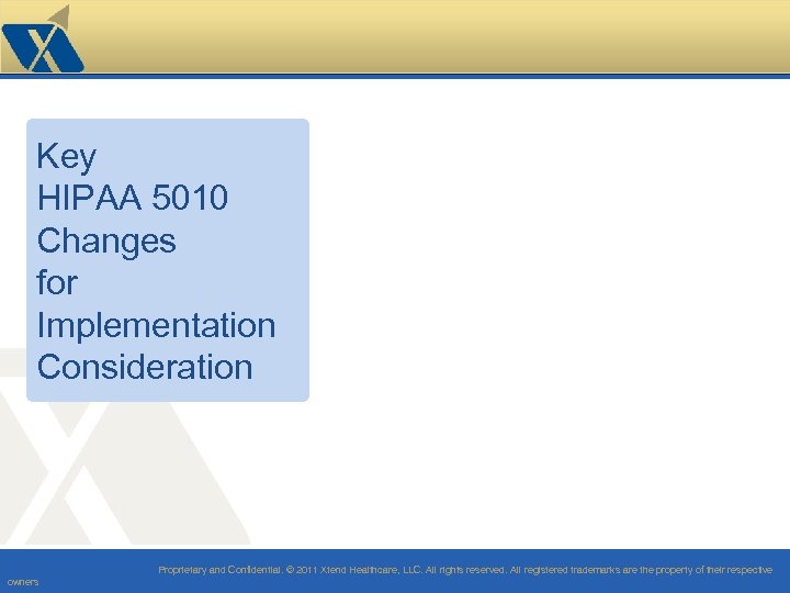 Optimizing Reimbursement with HIPAA 5010 and ICD-10 IDAHO