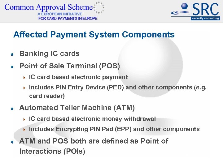 POS ATM Protection Profile for a Common European Banking
