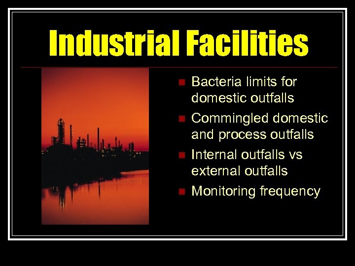 Bacteria Rulemaking Inclusion of Bacteria Limits in TPDES