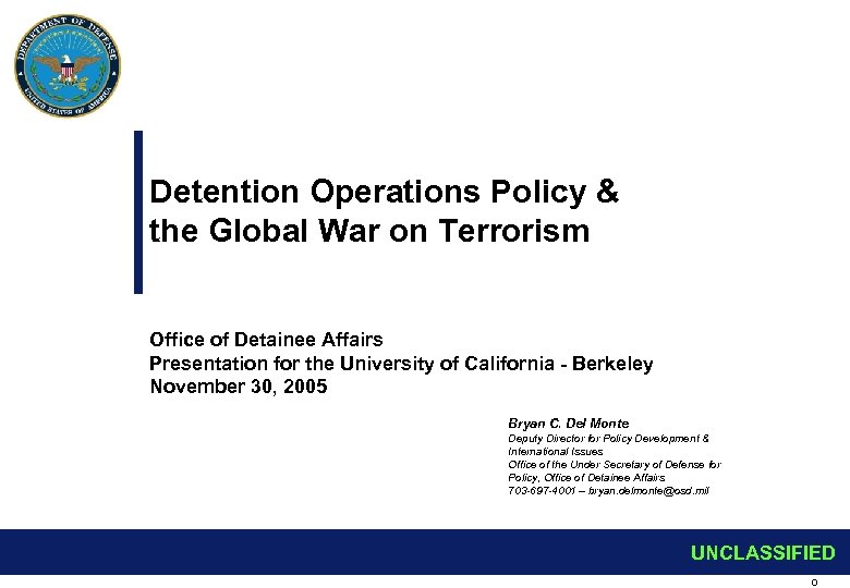 Detention Operations Policy the Global War on