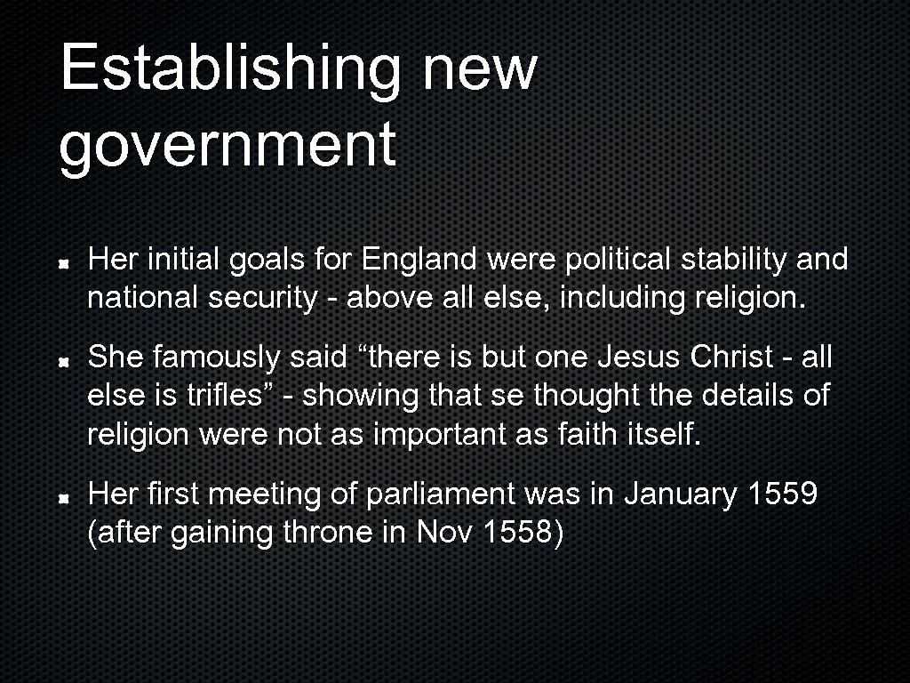 Elizabeth I Religion and Government Establishing new