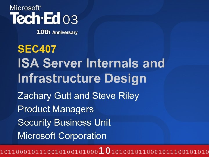 SEC 407 ISA Server Internals and Infrastructure Design