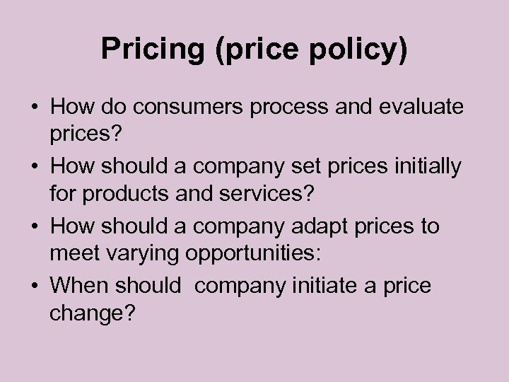 Pricing price policy How do consumers process